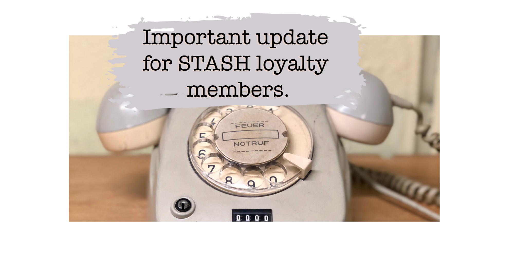 Important Update for STASH Loyalty Members – STASH Lounge